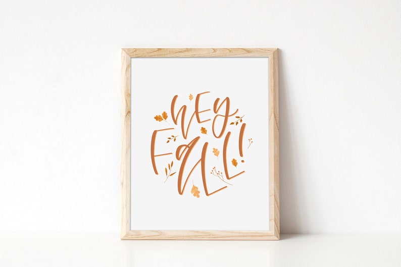 Printable Handwritten Hey Fall! Artwork // Autumn Instant Download ...