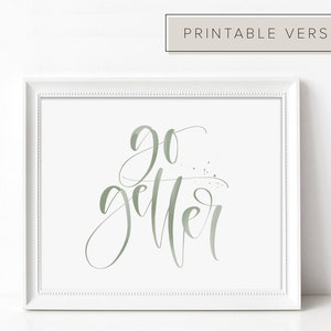 3 Colors Printable Handwritten Go Getter Artwork // Motivational ...