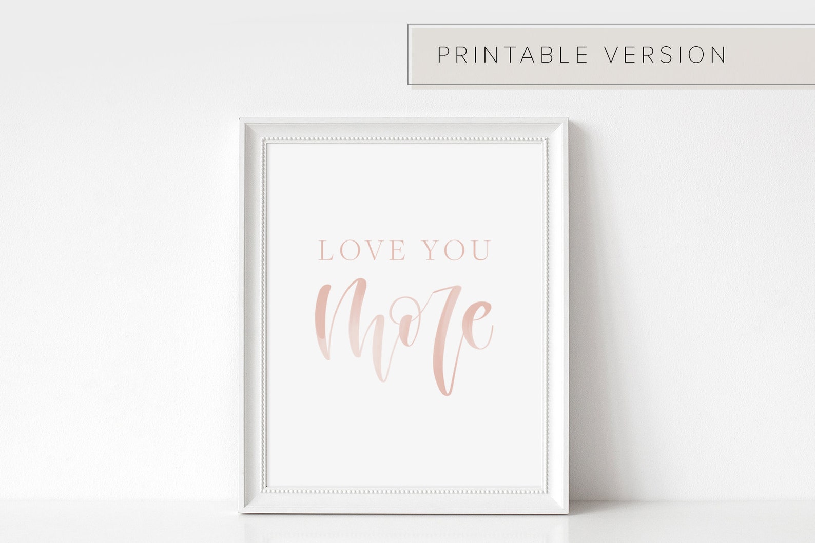 Printable Handwritten Love You More Art // Printable Romantic Gift ...