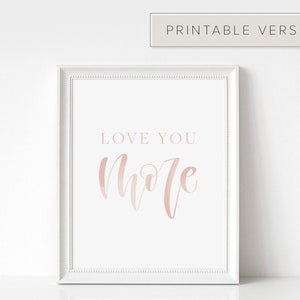 Printable Handwritten Love You More Art // Printable Romantic Gift ...