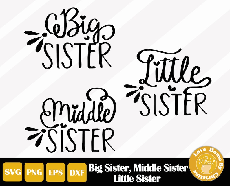 Big Sister Middle Sister Little Sister Sibling SVG Files for Cricut ...