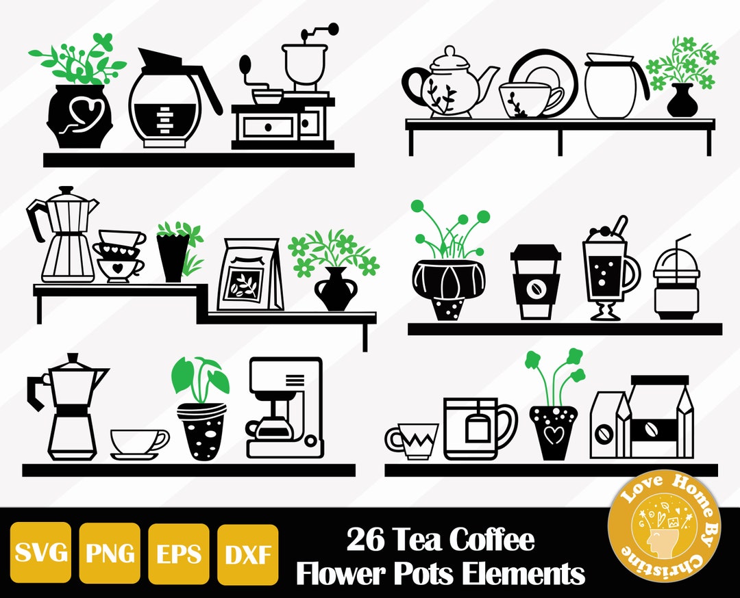 26 Coffee Tea SVG PNG EPS Files for Cricut Silhouette Files, Easy Cut ...