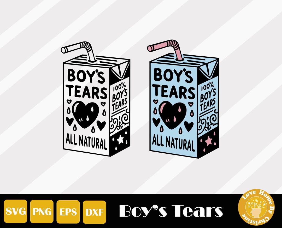 Boys Juicebox Svg, Boys Tears Png, Boy's Tears Svg, Valentine Drink Box ...