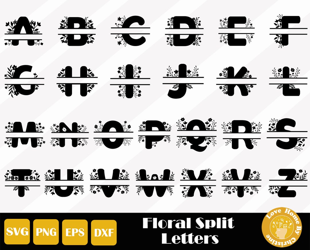 Floral Split Letters Svg, Split Alphabet Svg, Floral Letters Svg, Split ...