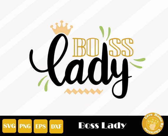 Boss Lady Svg Lady Boss Svg Mom Life Svg Girl Power Svg - Etsy