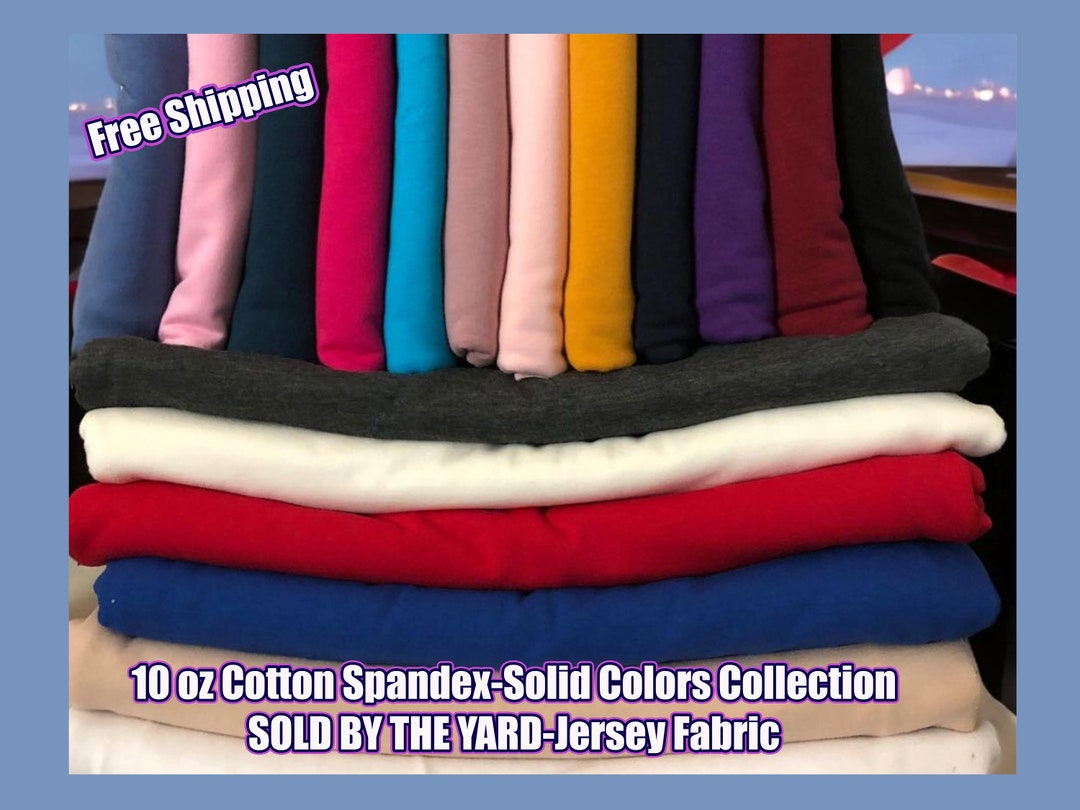 10 Oz Cotton Spandex| Solid Colors Collection| Sold by the Yard| Jersey ...