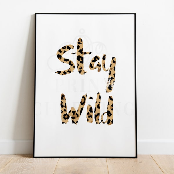 Stay Wild Poster - Etsy UK