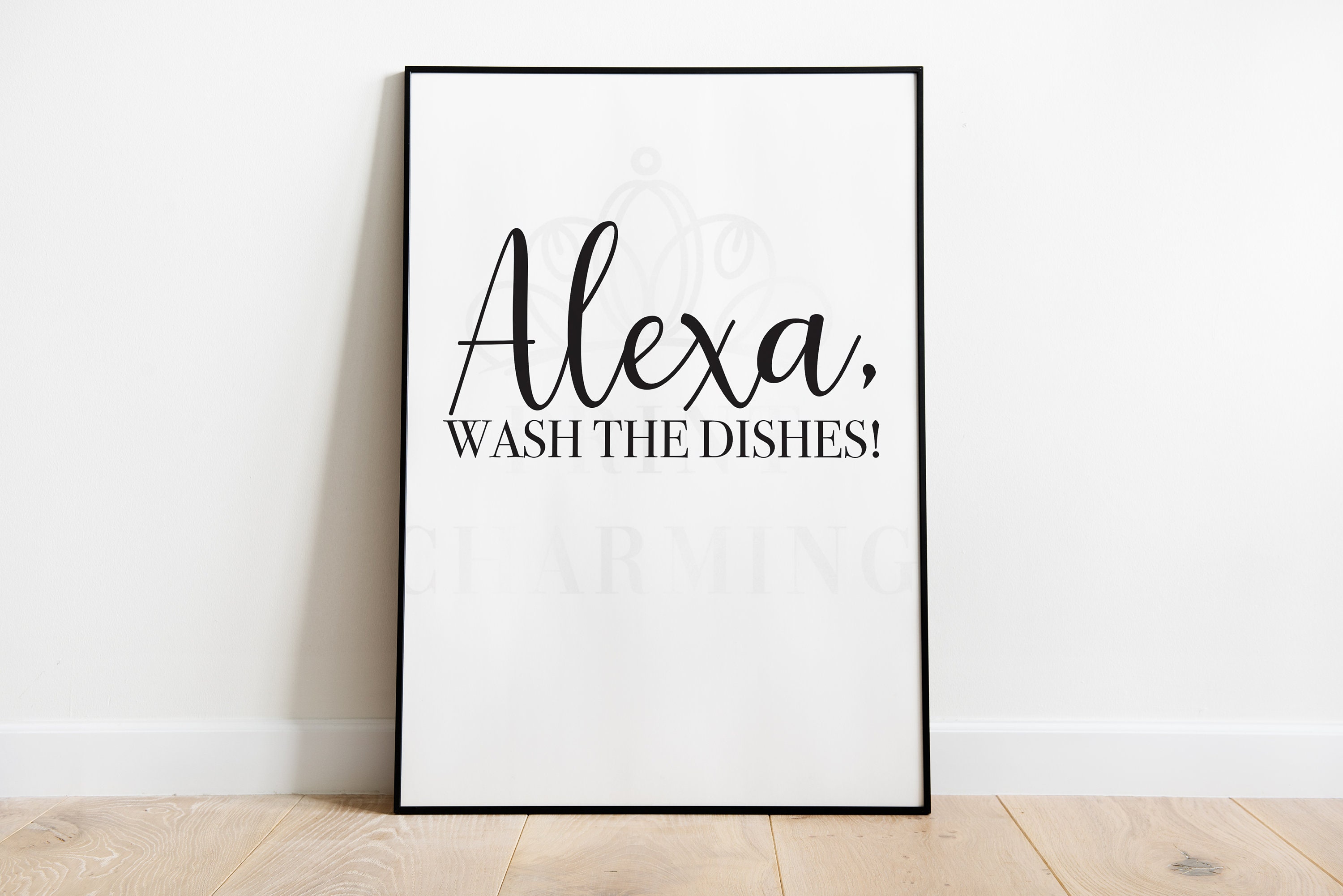 Alexa Wash the Dishes Wall Art Print, Alexa Quotes, Kitchen Prints ...