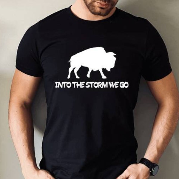 Buffalo Into the Storm Tshirt - Etsy