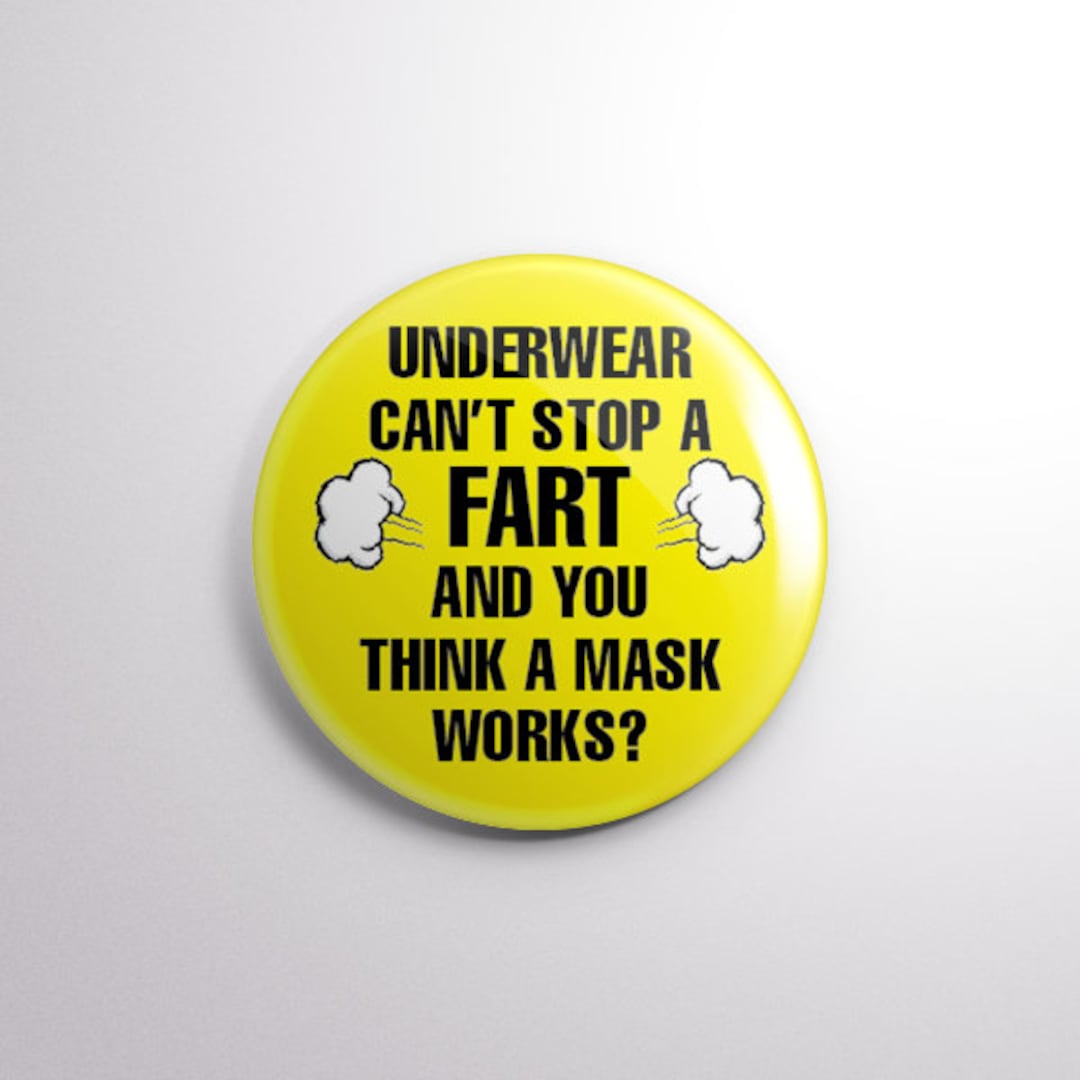 Underwear Can't Stop a FART and You Think a Mask Works - Etsy UK