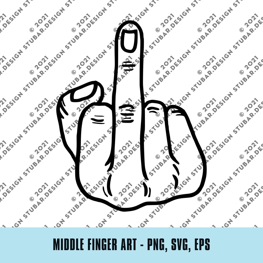 Middle Finger SVG, PNG & EPS. Digital Clipart Instant Download. - Etsy