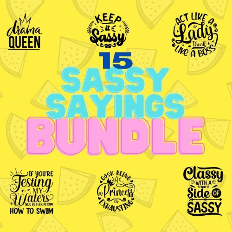 Sassy Quotes SVG BUNDLE Svg Inspirational Funny Positive Quote | Etsy