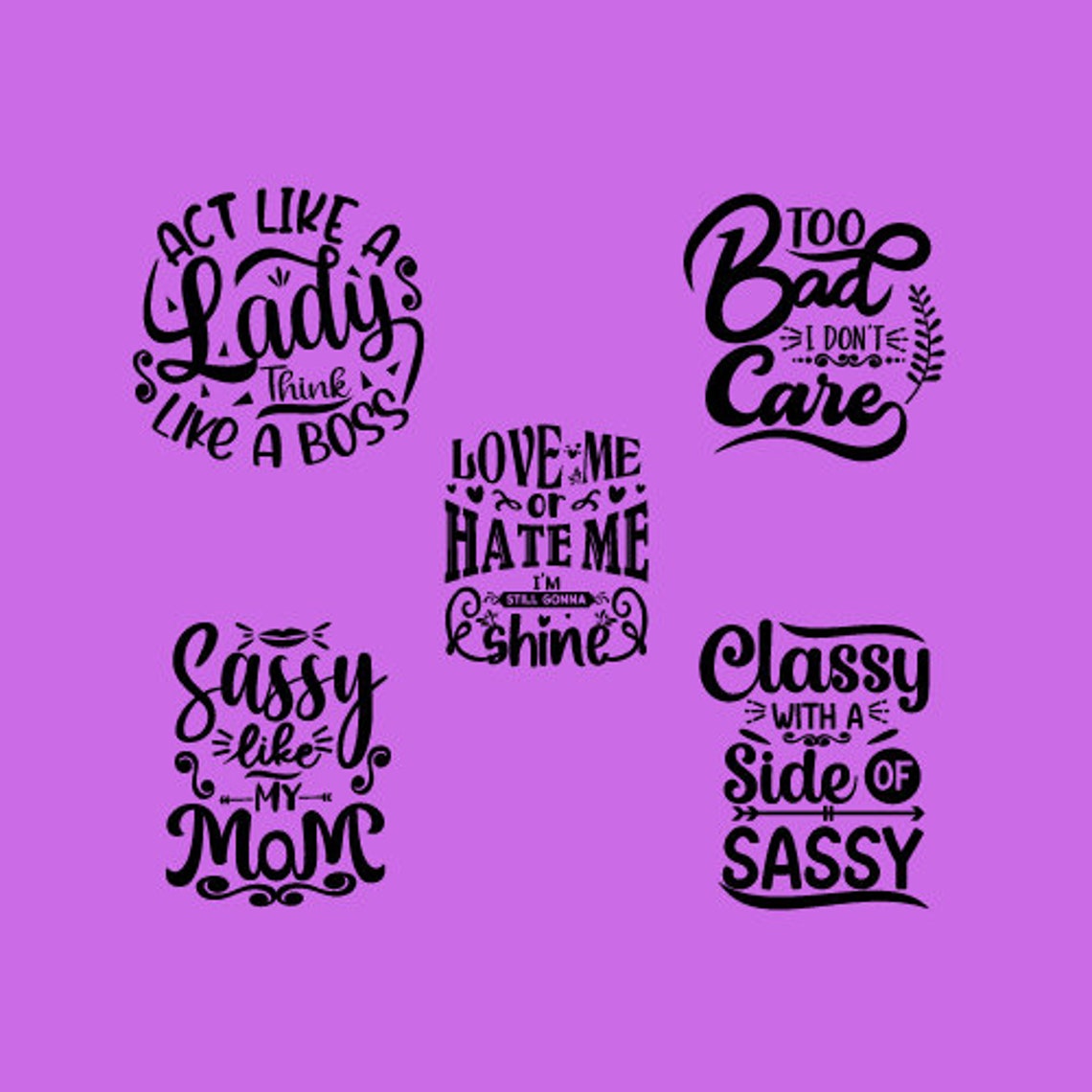 Sassy Quotes Svg Bundle Svg Inspirational Funny Positive Quote