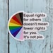 Equality Sticker, LGBTQ+ Pride Sticker, Equality for All, Vinyl Decal ...