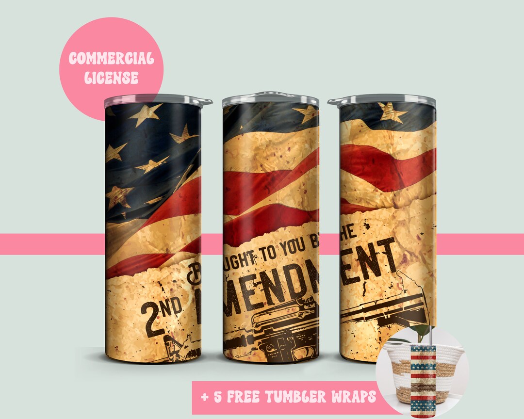 Second Amendment Tumbler Wrap PNG, 2nd Amendment Sublimation Design, 20 ...