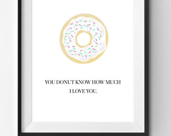 Donut Know How Much You Printable - Etsy