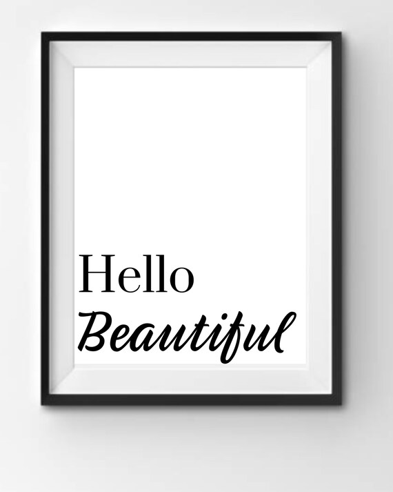 Hello Beautiful Print - Etsy
