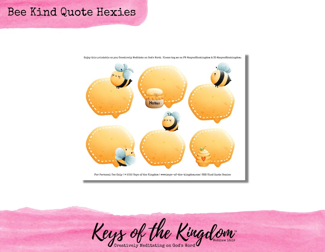 Bible Journaling Printable - BEE Kind Quote Hexies - Easy to Print ...