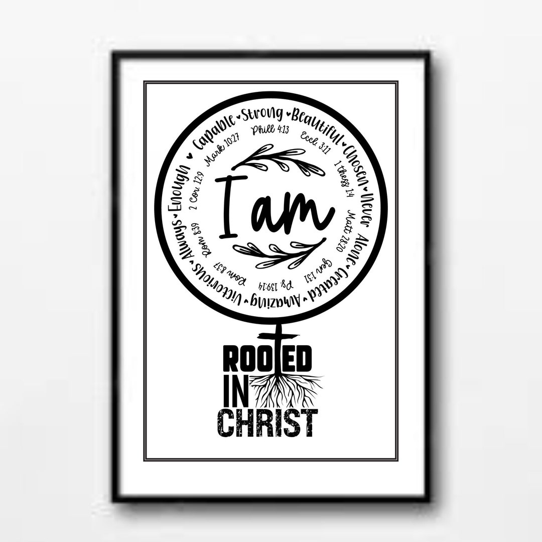 I Am Rooted in Christ Christian Wall Art, Bible Verse Art Print ...