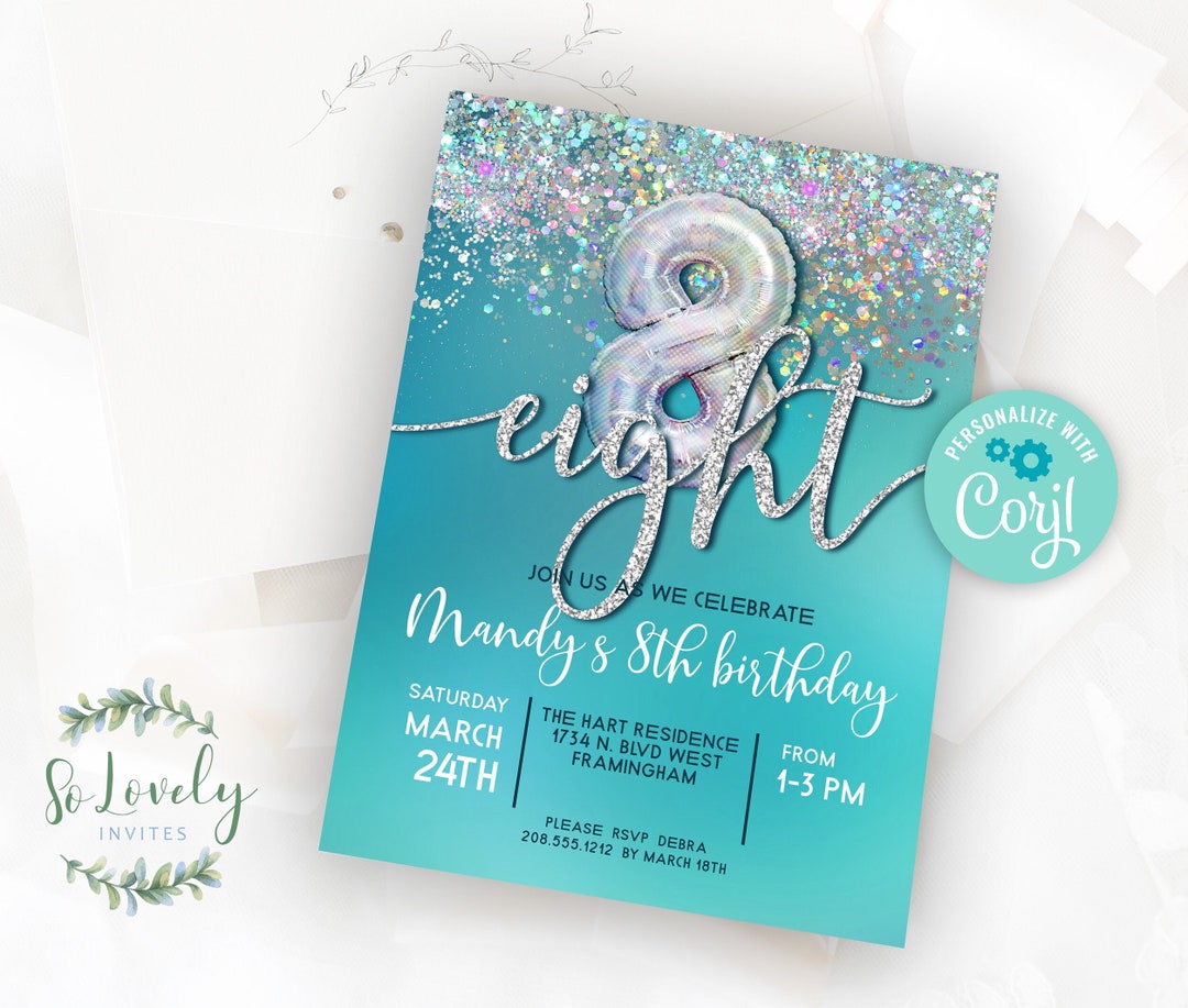 Teal and Silver 8th Birthday Invitation, EDIT YOURSELF Birthday Invite ...