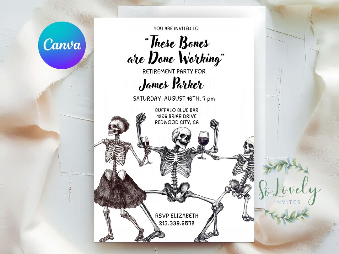 These Bones Are Done Working Retirement Invitation, Funny Skeleton ...