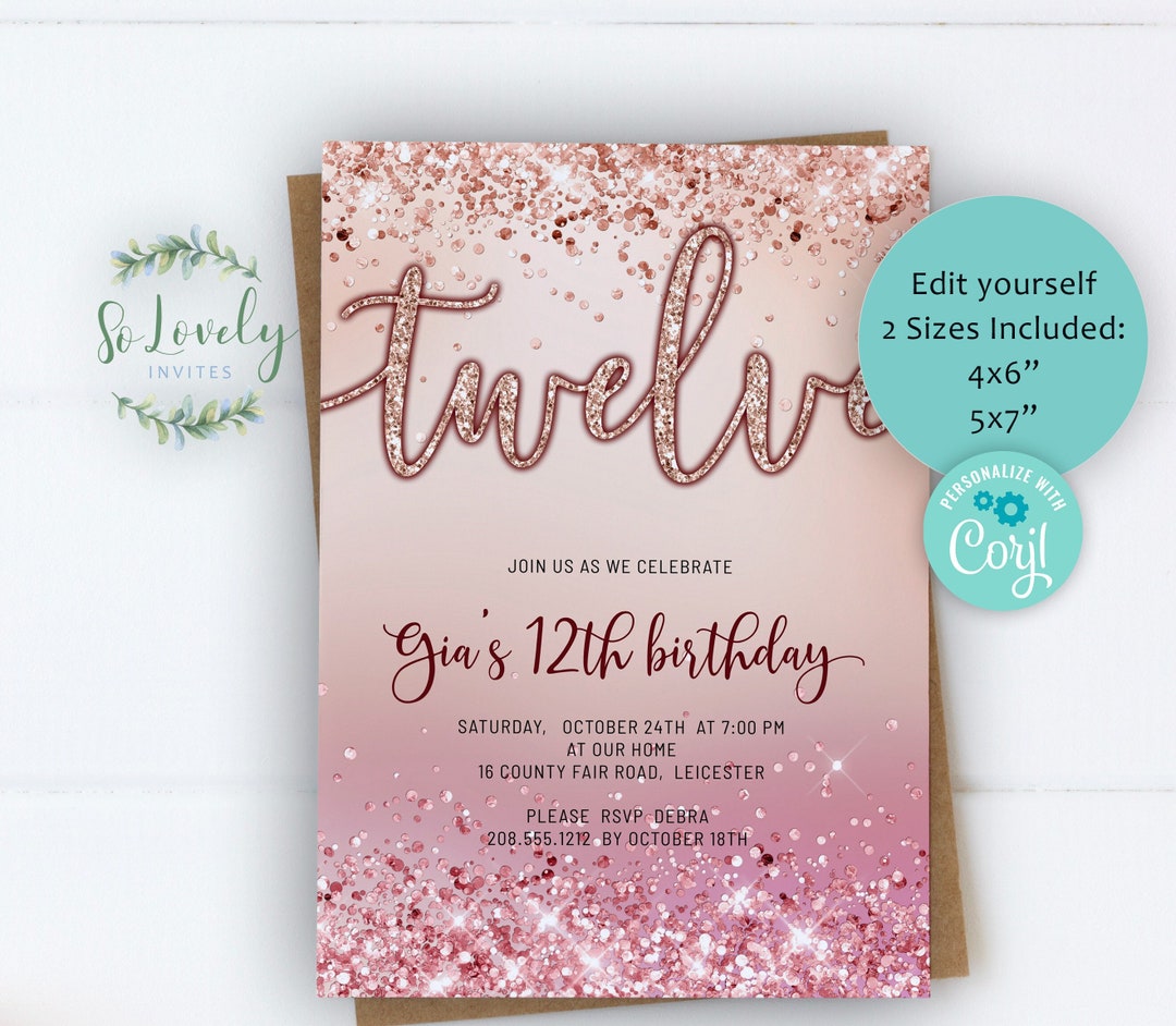 Rose Gold Glitter Background 12th Birthday Invitation, EDIT YOURSELF ...
