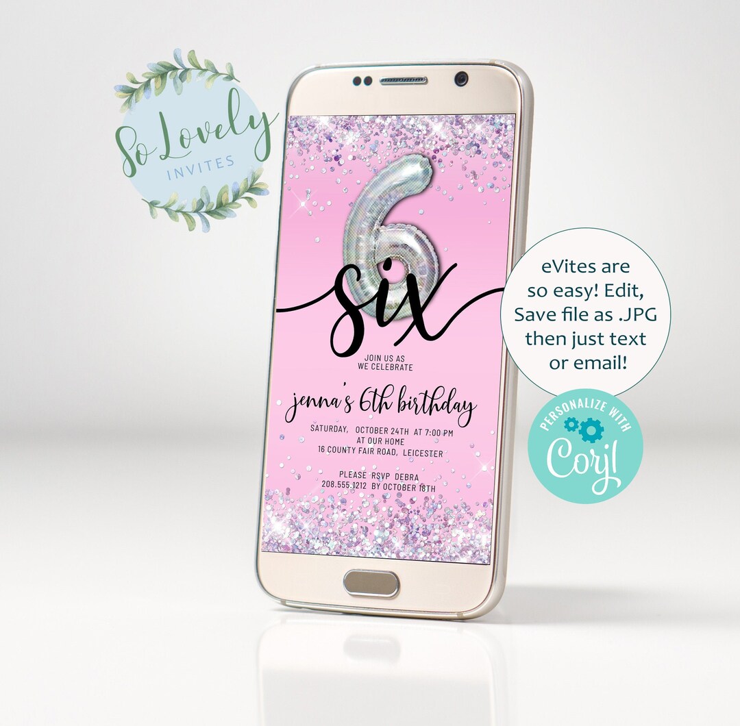 Pink and Silver 6th Birthday Invitation, Mobile EDIT YOURSELF Birthday ...