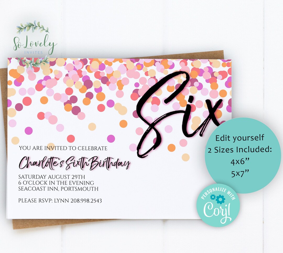 Confetti 6th Birthday Invitation for Girl, Editable Birthday Invite for ...