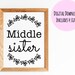 Middle Sister Printable Art, Nursery Wall Art, Kids Wall Decor, Nursery ...