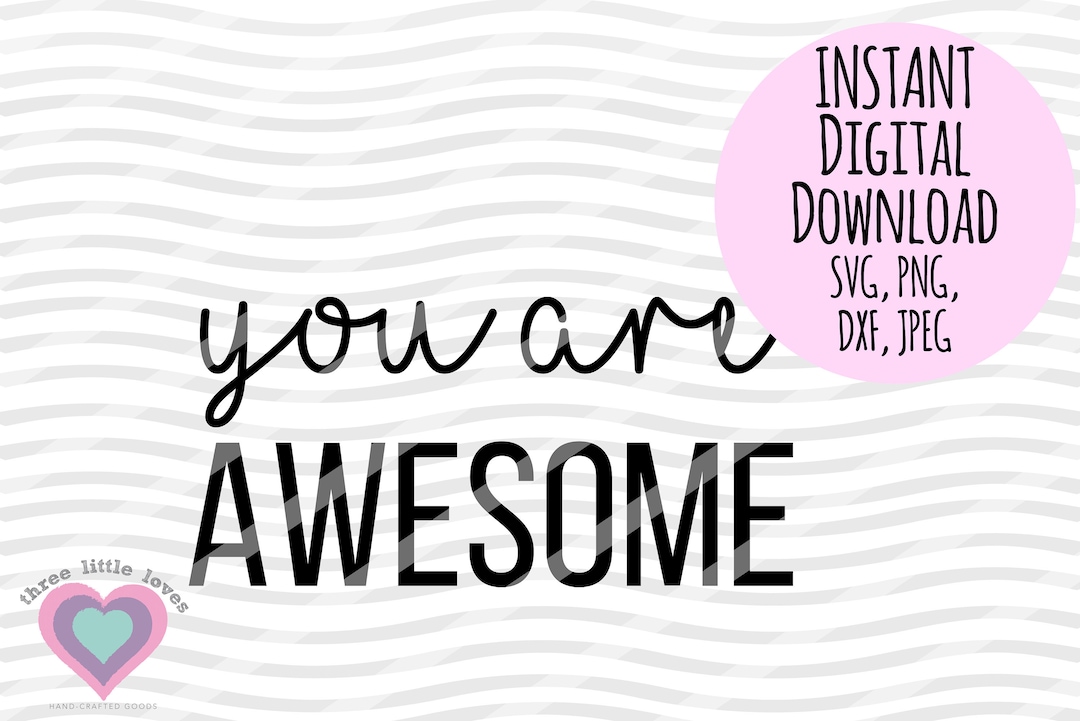 You Are Awesome SVG, Growth Mindset Svg, Motivational Quote SVG ...