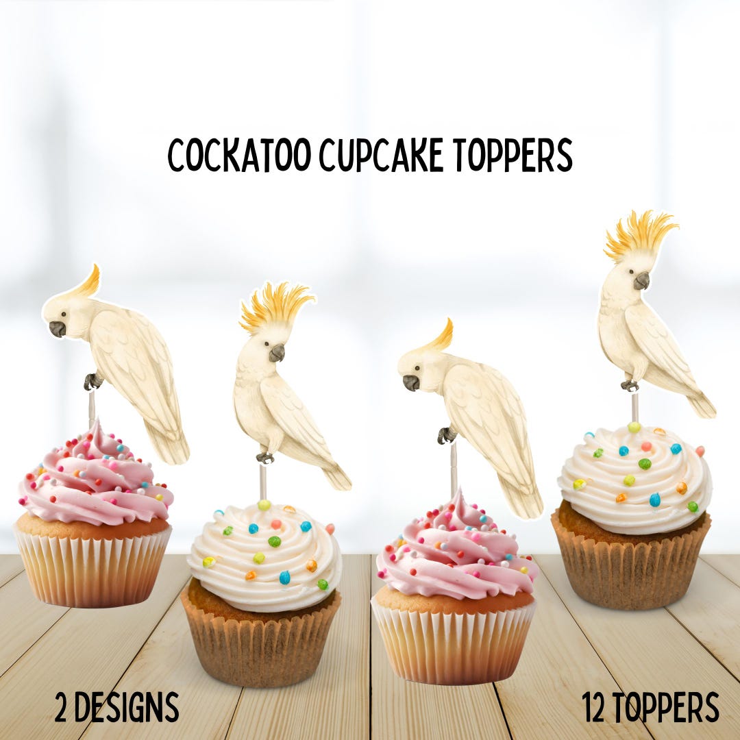 Cockatoo Cupcake Toppers, Birds Cupcake Party Supplies, Bird Lovers ...
