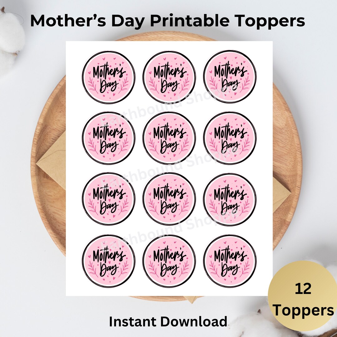 Mother's Day Printable Cupcake Toppers, Digital Printable Cupcake ...
