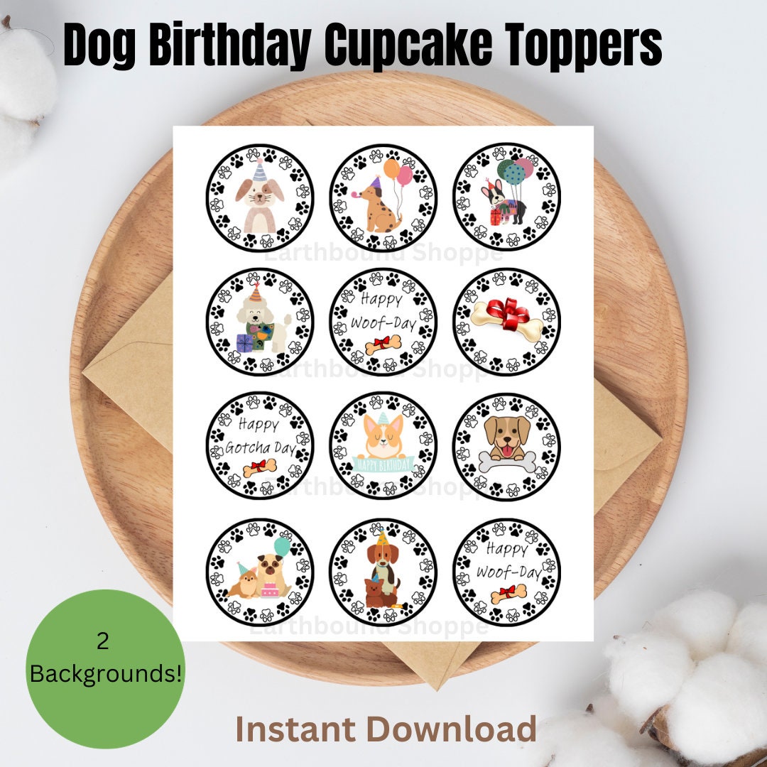 Dog Birthday Printable Cupcake Toppers,gotcha Day, Dog Paw Themed ...