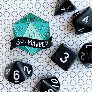 So... Maybe D&D/RPG Enamel Pin - Etsy