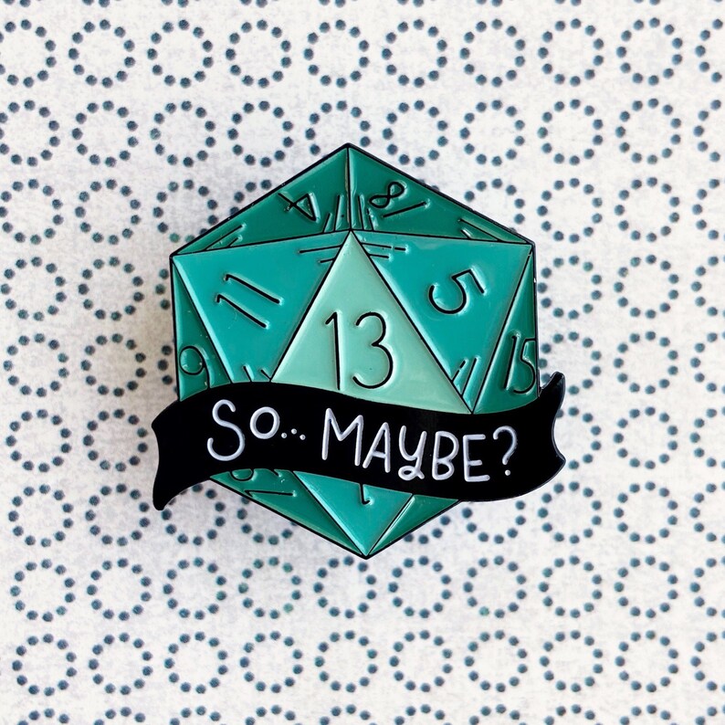 So... Maybe D&D/RPG Enamel Pin | Etsy