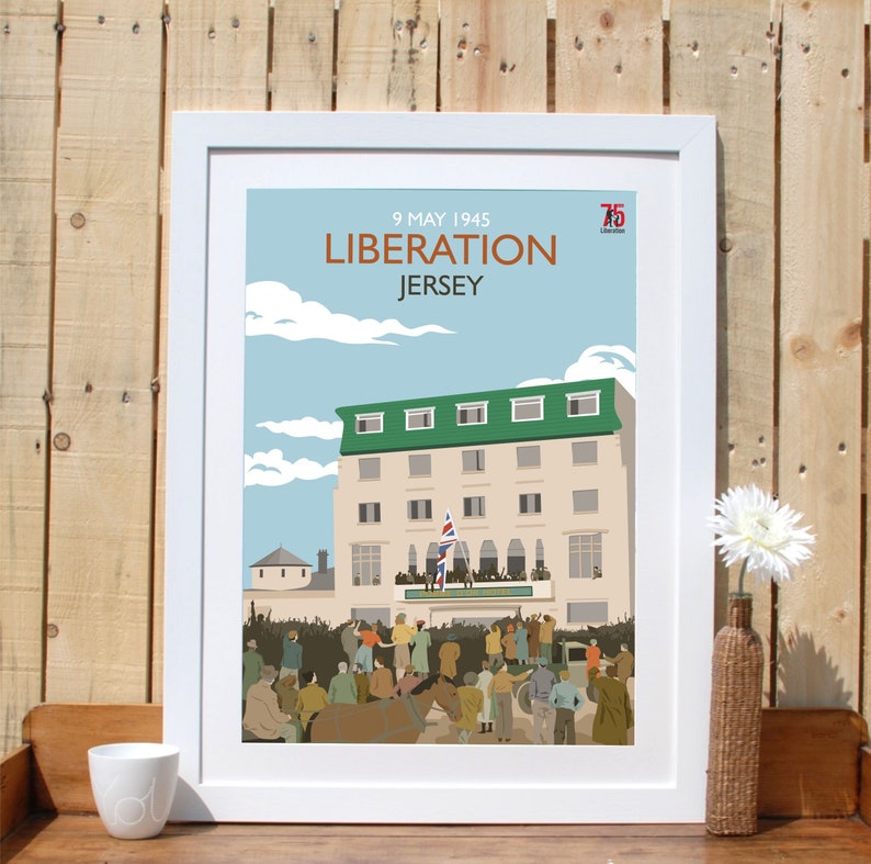 75th Anniversary Liberation Print, Jersey Channel Islands, May 1945 ...