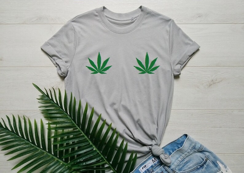 Marijuana Shirt Cannabis Leaves Shirt Weed Titties T-shirt - Etsy