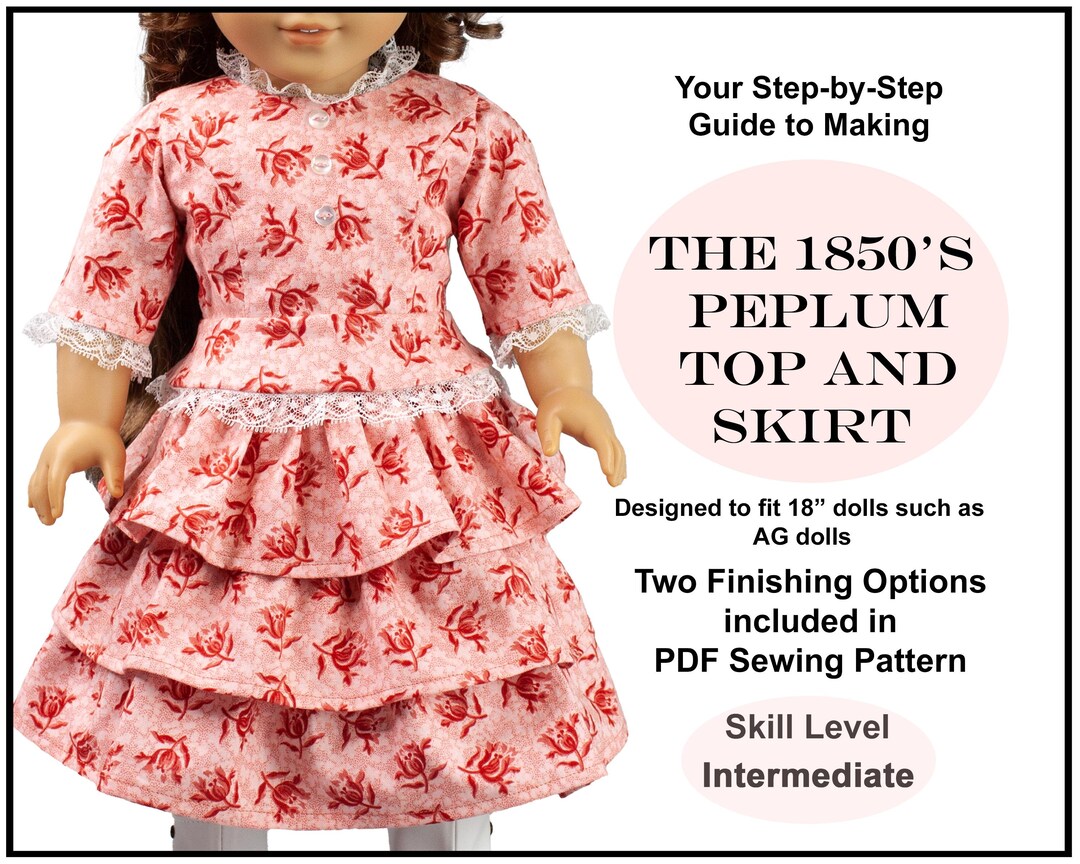 18 Inch Doll Dress Pattern ~ 1850s Peplum Top & Skirt PDF Sewing ...