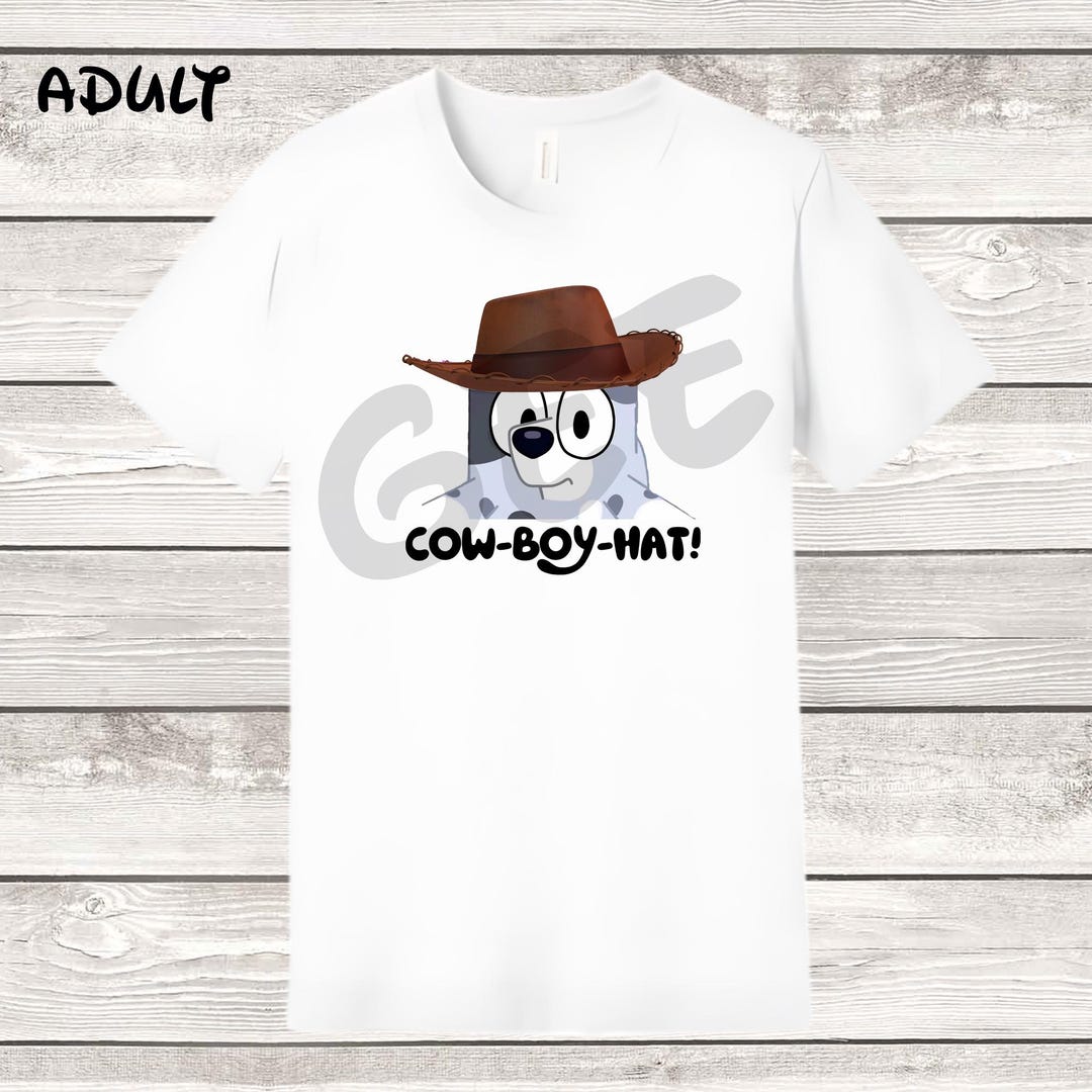 Bluey Muffin Cowboy Hat Woody Shirt Tshirt Vacation Adult Youth Toddler ...