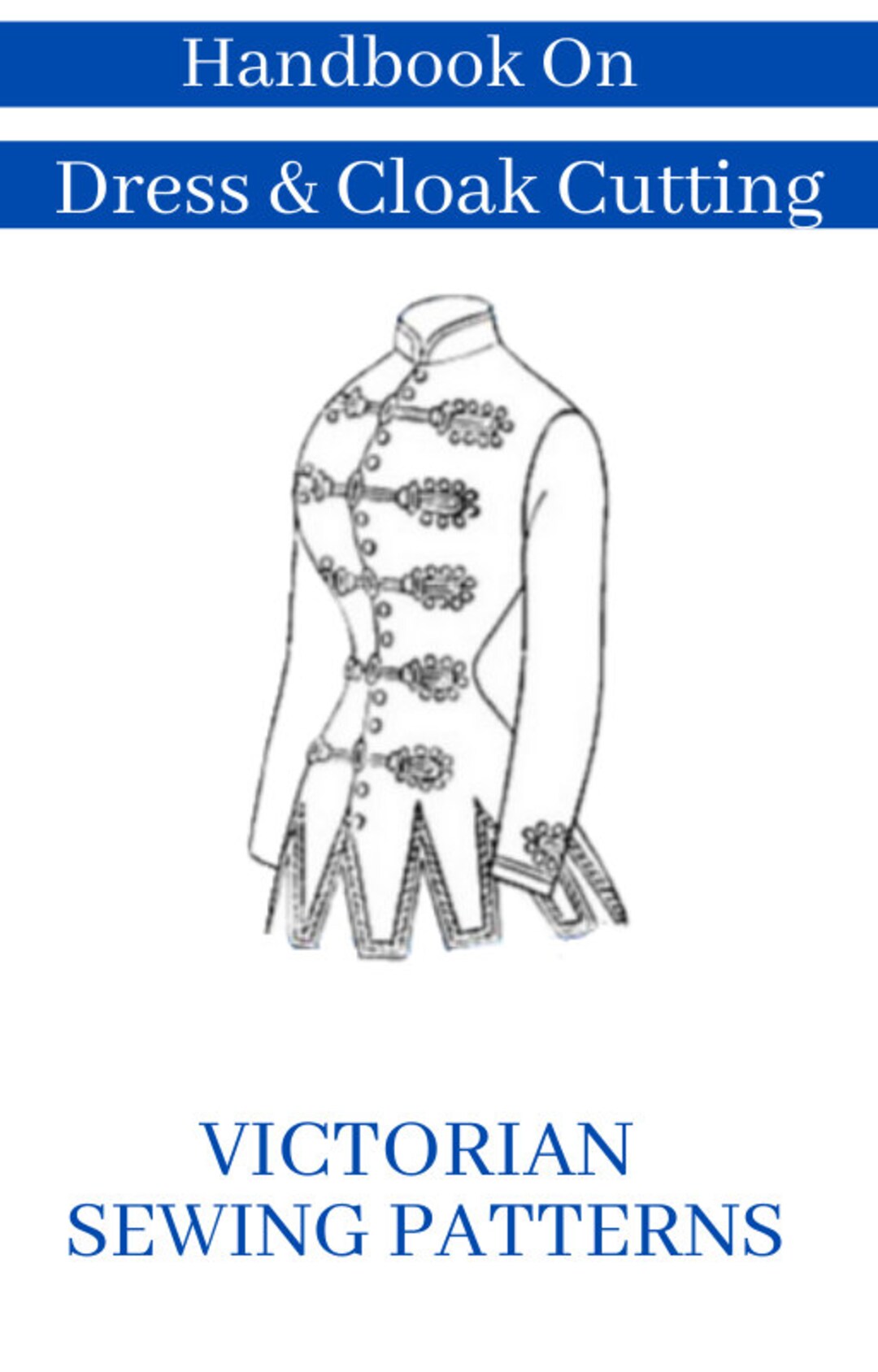 Victorian Sewing Patterns - Illustrated Book on How to Cut and Make ...