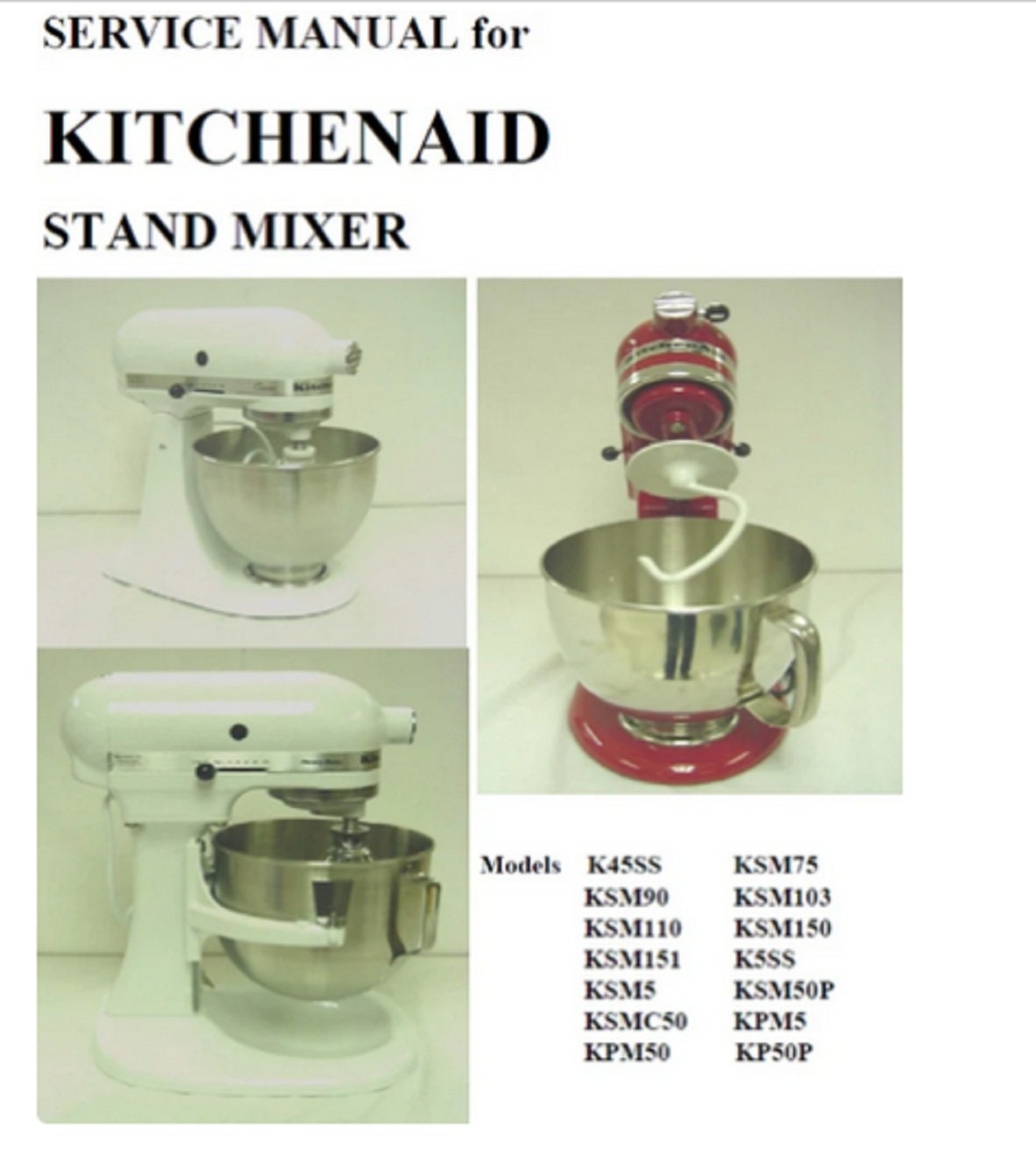 Kitchenaid Standmixer Service Manual KSM151 K5SS KSM5 KSM50P KSMC50 ...