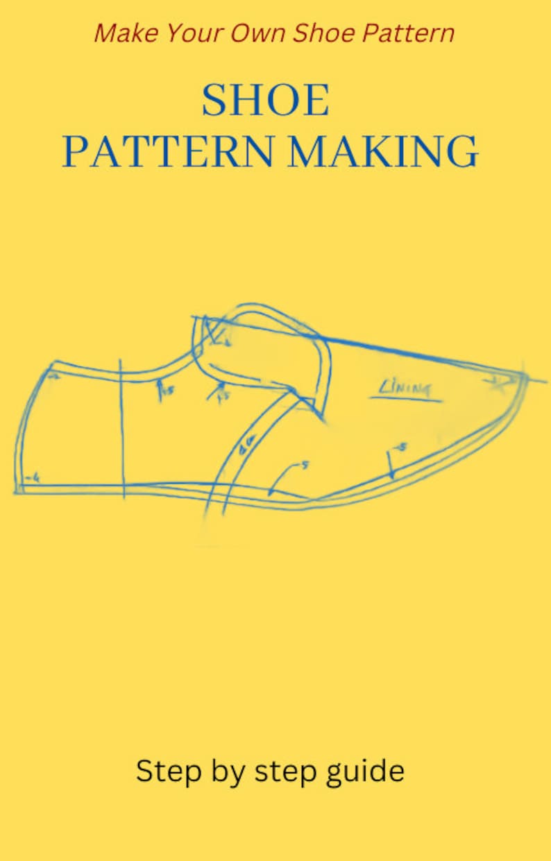 SHOE PATTERN MAKING | How to Make Shoes | Step by Step Guide | Digital ...