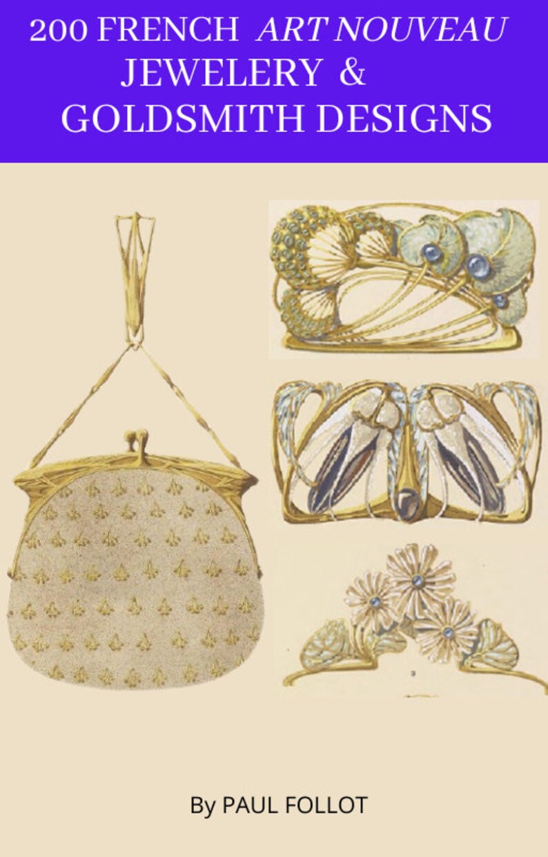 200 French ART NOUVEAU Jewelery Goldsmith PARIS Designs Illustrated ...
