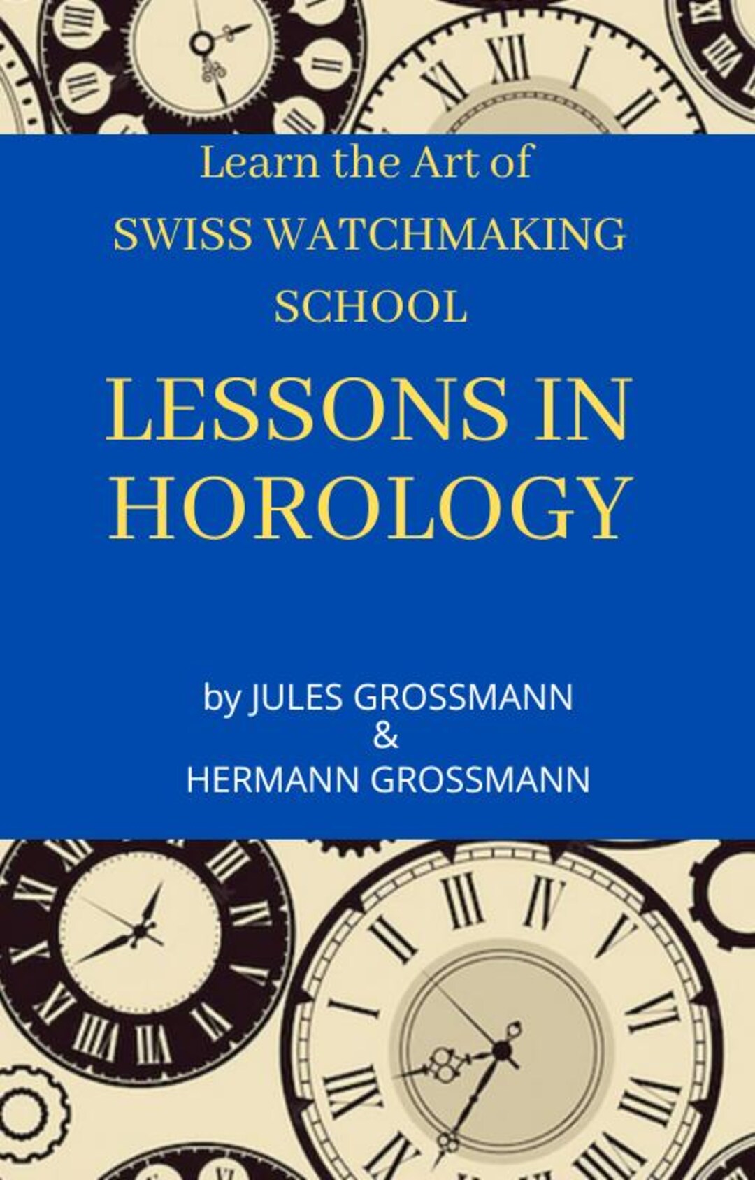 Learn the Art of SWISS WATCHMAKING SCHOOL Rare Vintage Book 1905 Whit ...