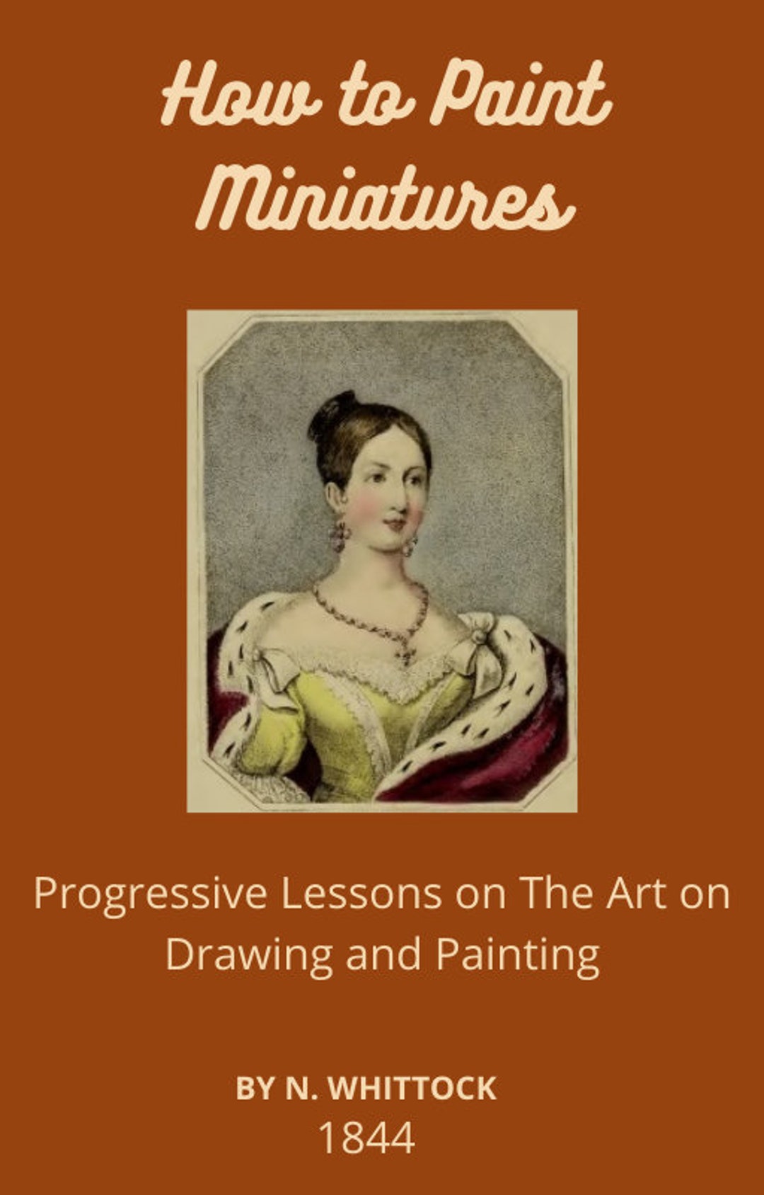 How to Paint Miniatures Progressive Lessons on the Art on Drawing and ...