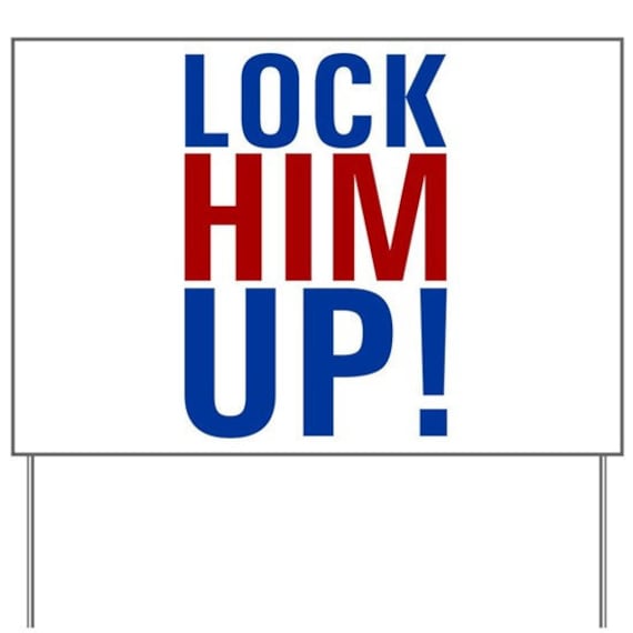 Lock Him up Yard Sign 18x24 With Stake Fast Free | Etsy