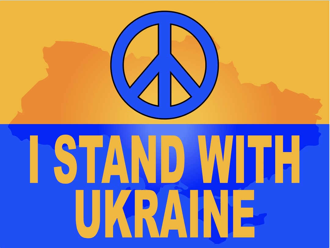 Pro-ukraine Anti-war Yard Sign - 18x24" With Stake - Fast Free Shipping ...