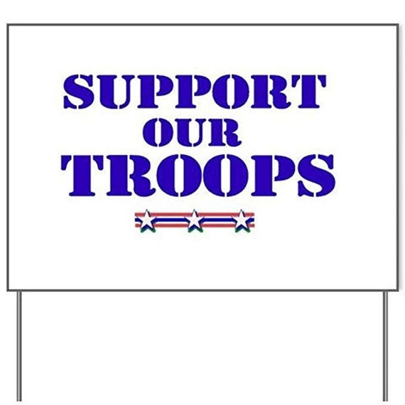 Support Our Troops Yard Sign 18x24 With Stake Fast | Etsy