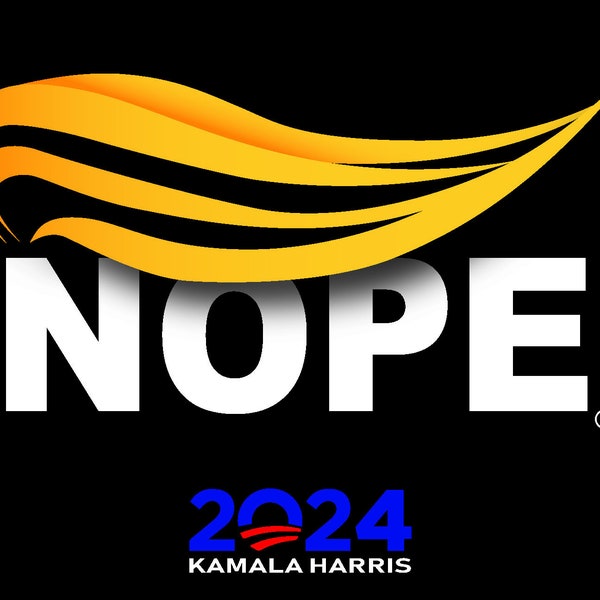 Trump Nope Yard Sign - Etsy