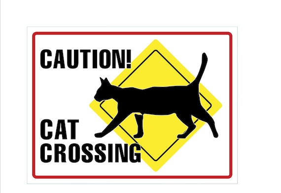 Caution Cat Crossing Yard Sign 18x24 With Stake Fast | Etsy